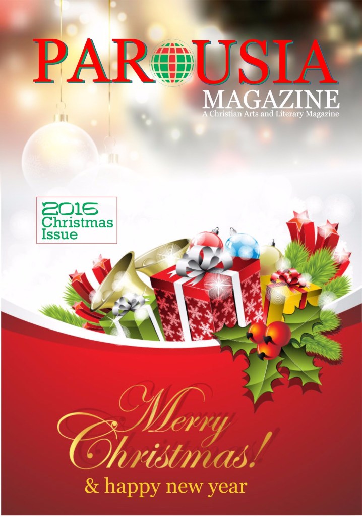 PAROUSIA Magazine Christmas Issue #4 – PAROUSIA Magazine
