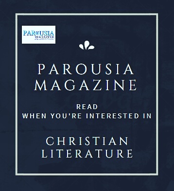 ABOUT US – PAROUSIA Magazine