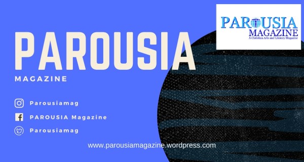 ABOUT US – PAROUSIA Magazine
